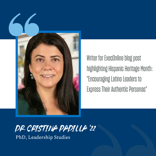 "Encouraging Latino Leaders to Express Their Authentic Personas" by Dr. Cristina Padilla '22 ...