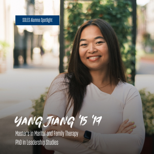 SOLES Alumna Spotlight: Yang Jiang '15 (MA), Marital and Family Therapy ...