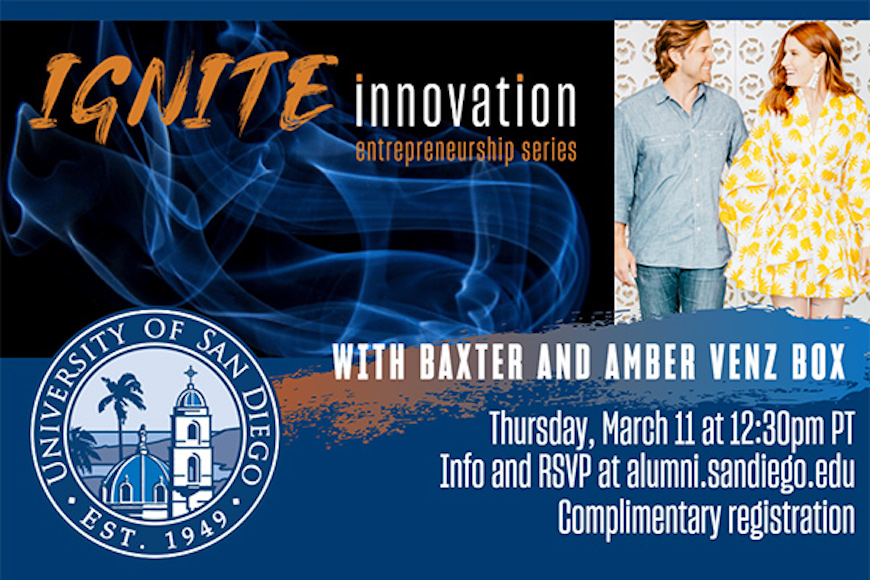 Ignite Innovation Speaker Series - University of San Diego