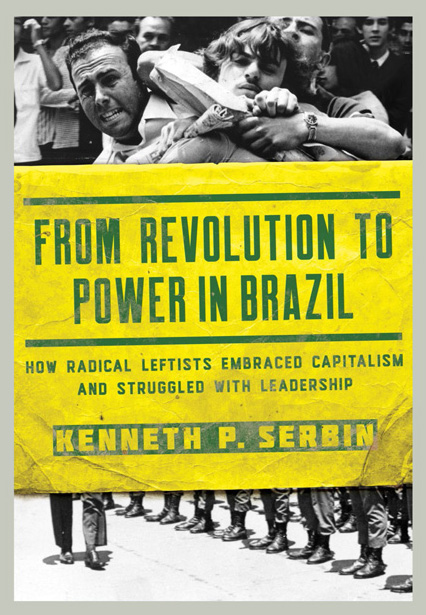 Campus Event - "From Revolution to Power in Brazil" - A book ...