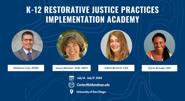 Campus Event - K-12 Restorative Justice Practices Implementation Academy at University of San ...
